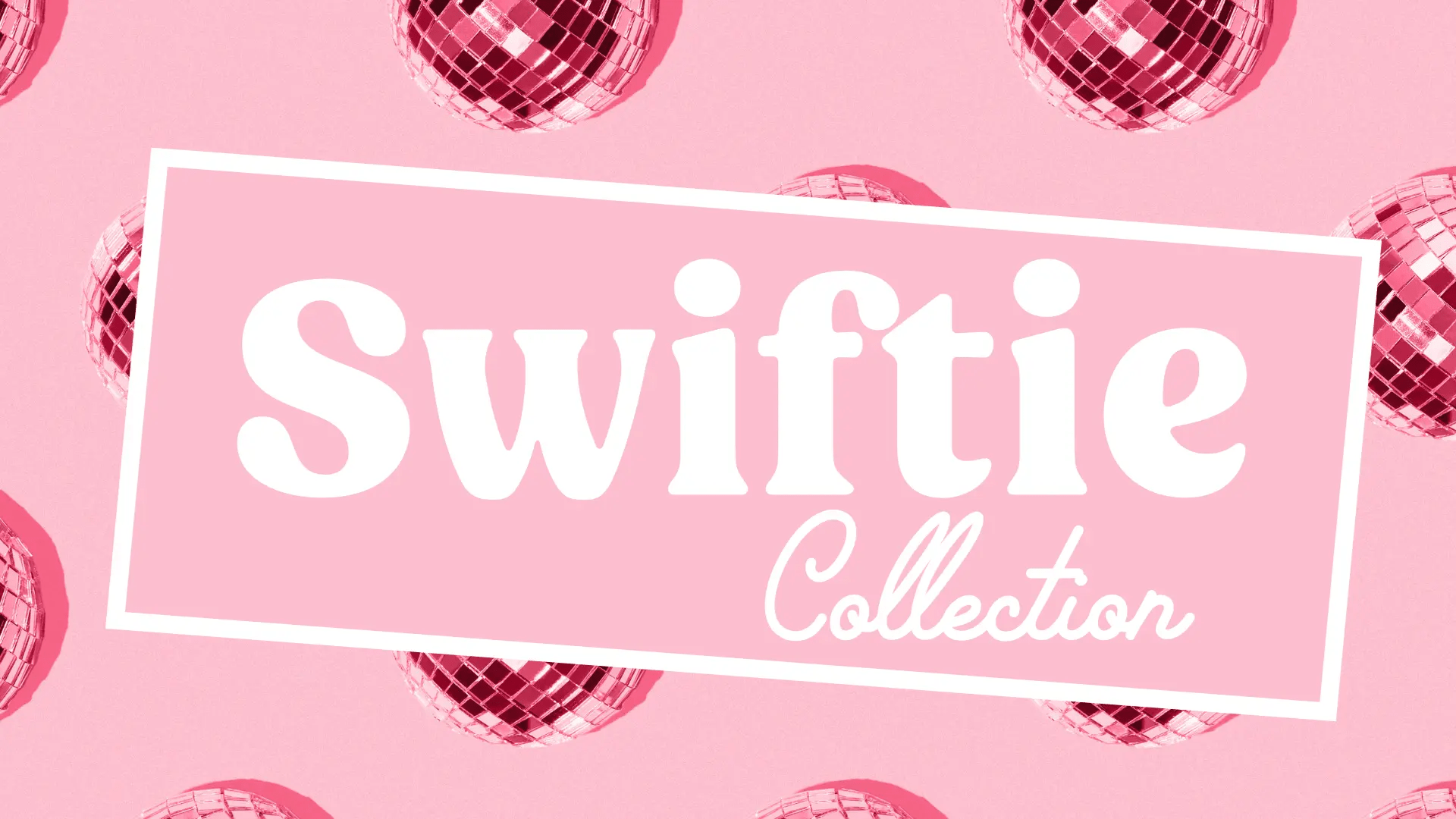 The Swiftie Party Collection by The Disco Edit